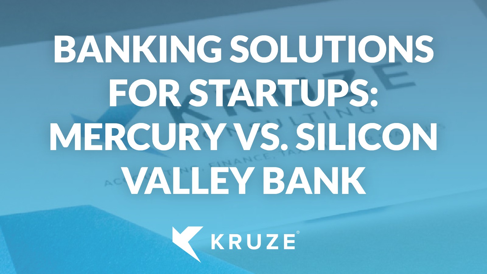 Banking Solutions: Mercury vs. SVB
