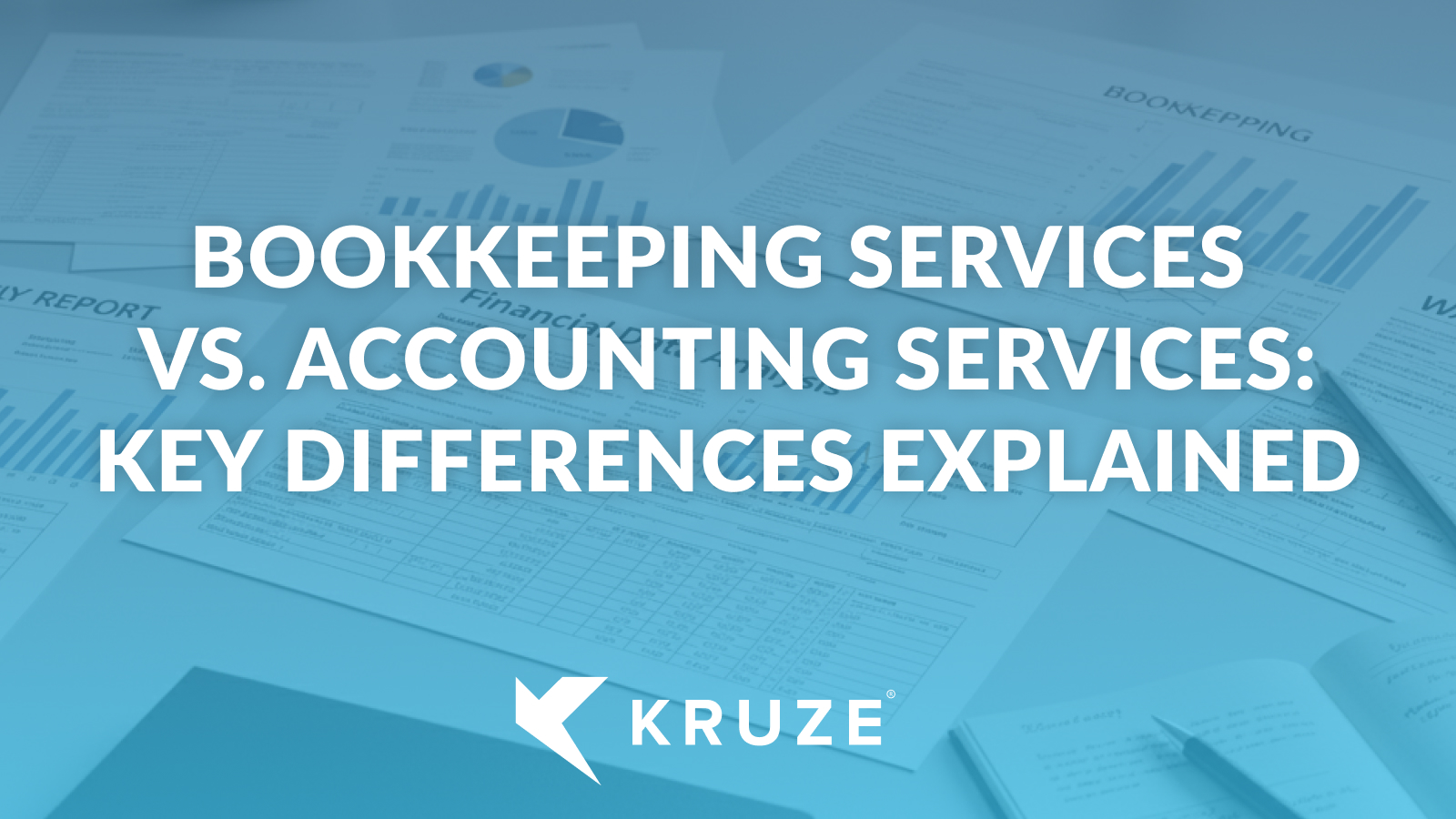 Bookkeeping Services vs. Accounting Services: Key Differences Explained