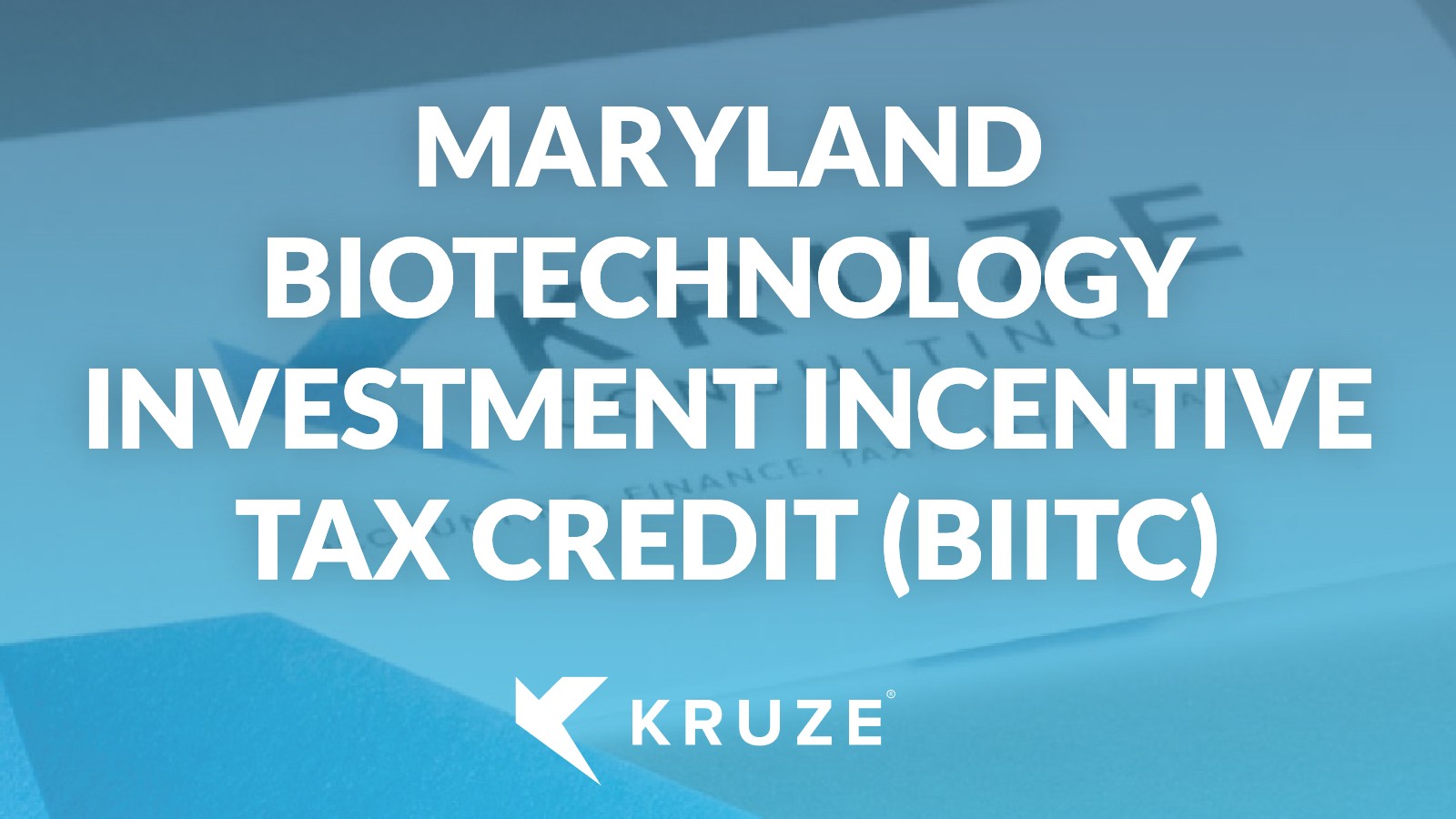 Maryland BIITC Biotech Tax Credit Guide for Startups