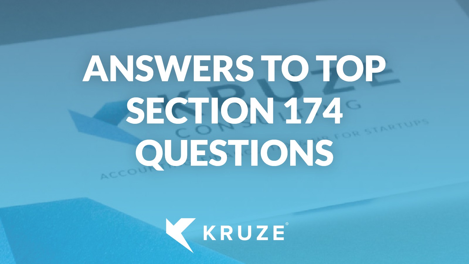 Section 174 FAQ
