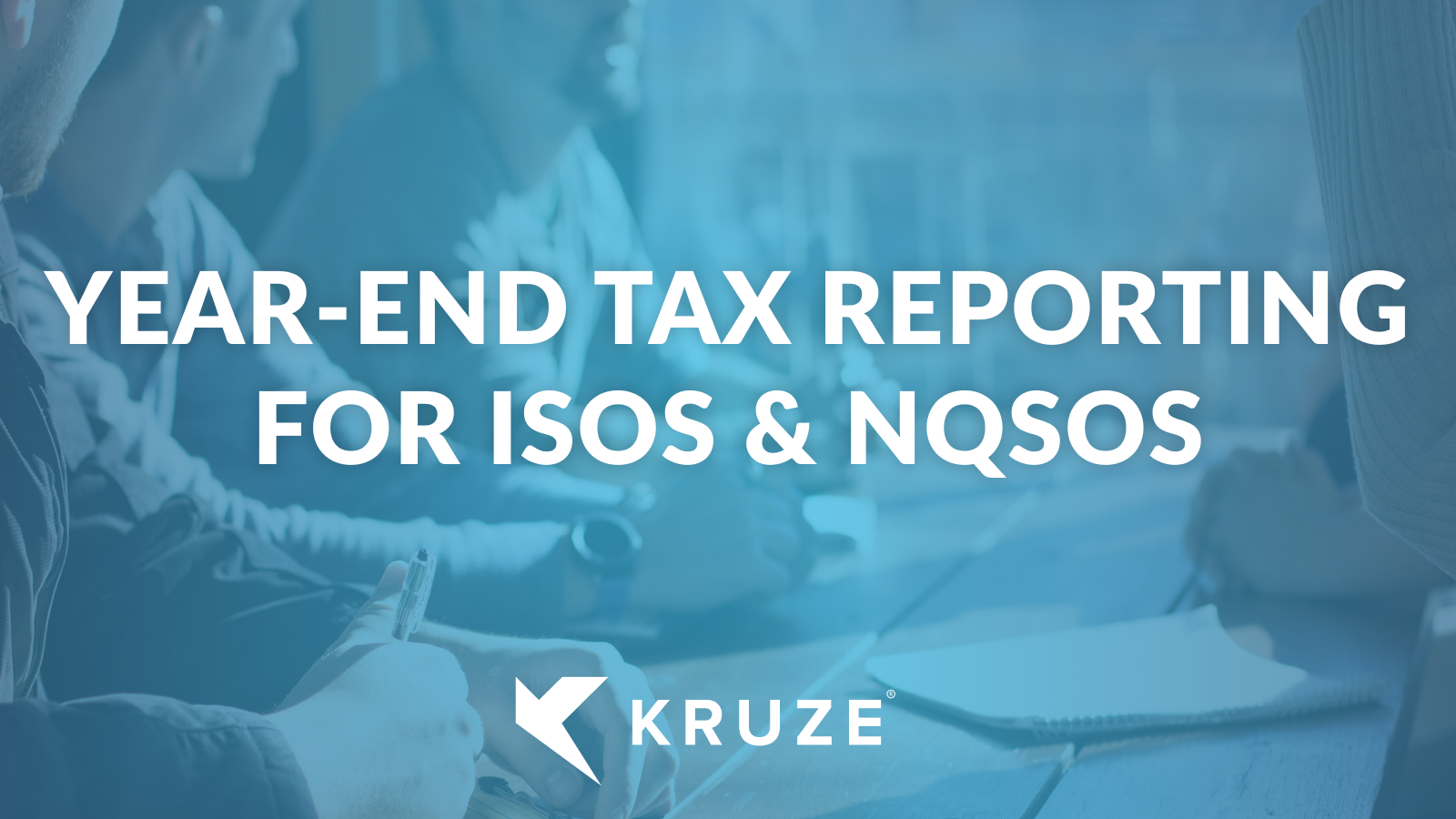 Year-End Tax Reporting for ISOs & NQSOs